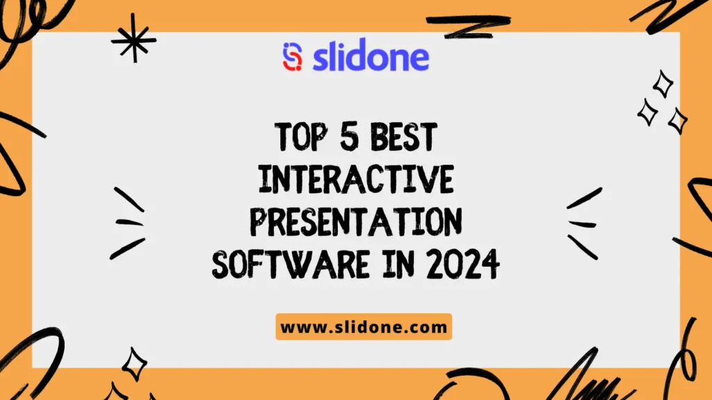 Interactive Presentation Software: Top 5 Best Tools for 2024