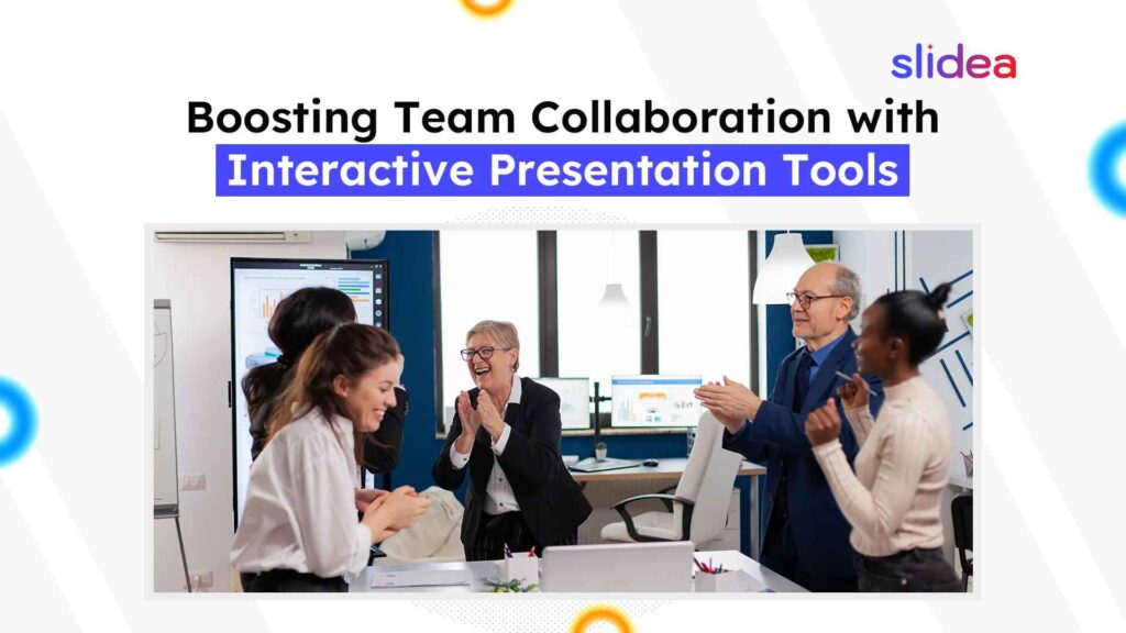 Slidea: Boost Team Collaboration with Interactive Tools